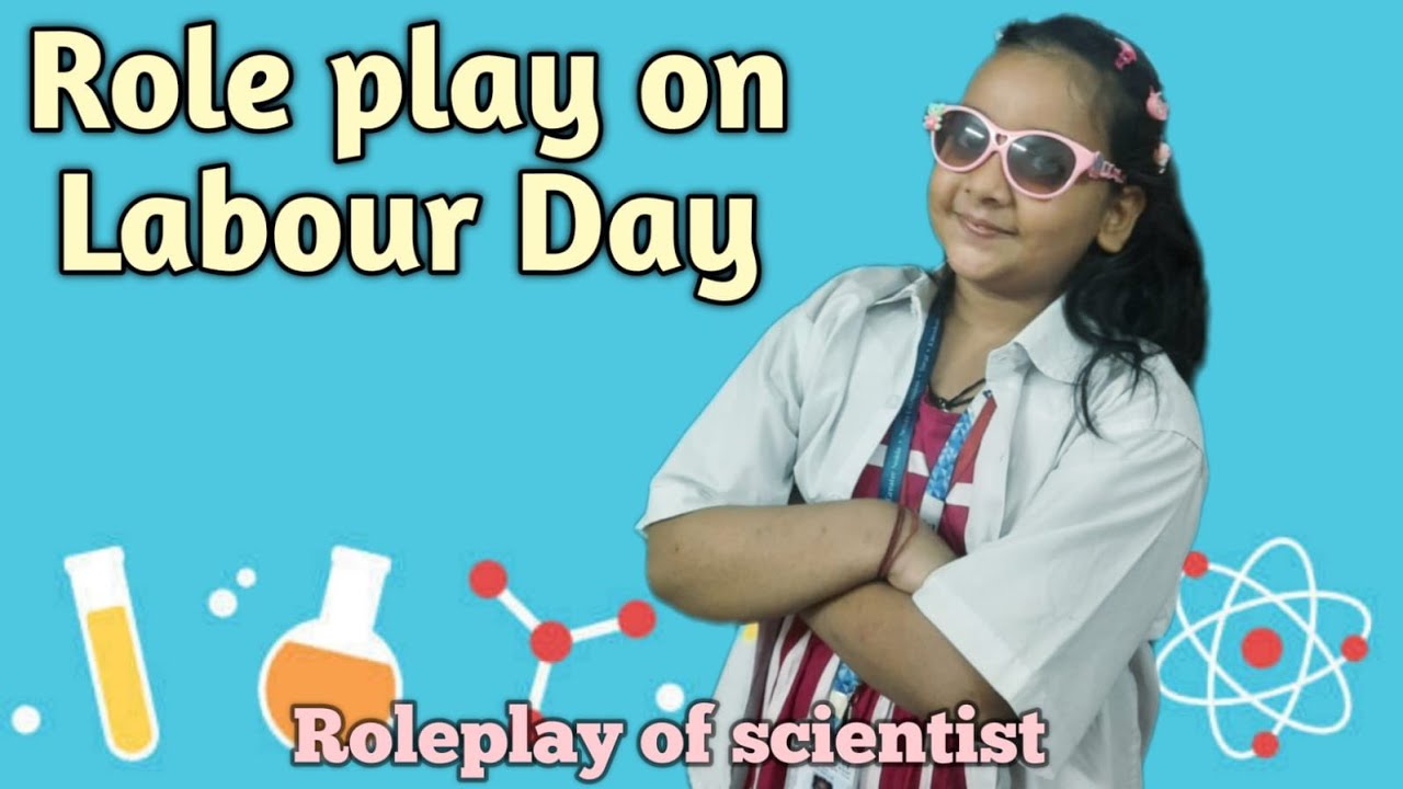 A Labor Day role play you won't believe | Roleplay of scientist | Role ...