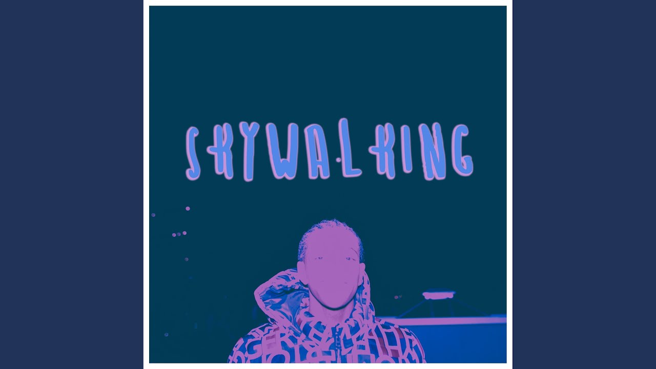 Skywalking - YouTube