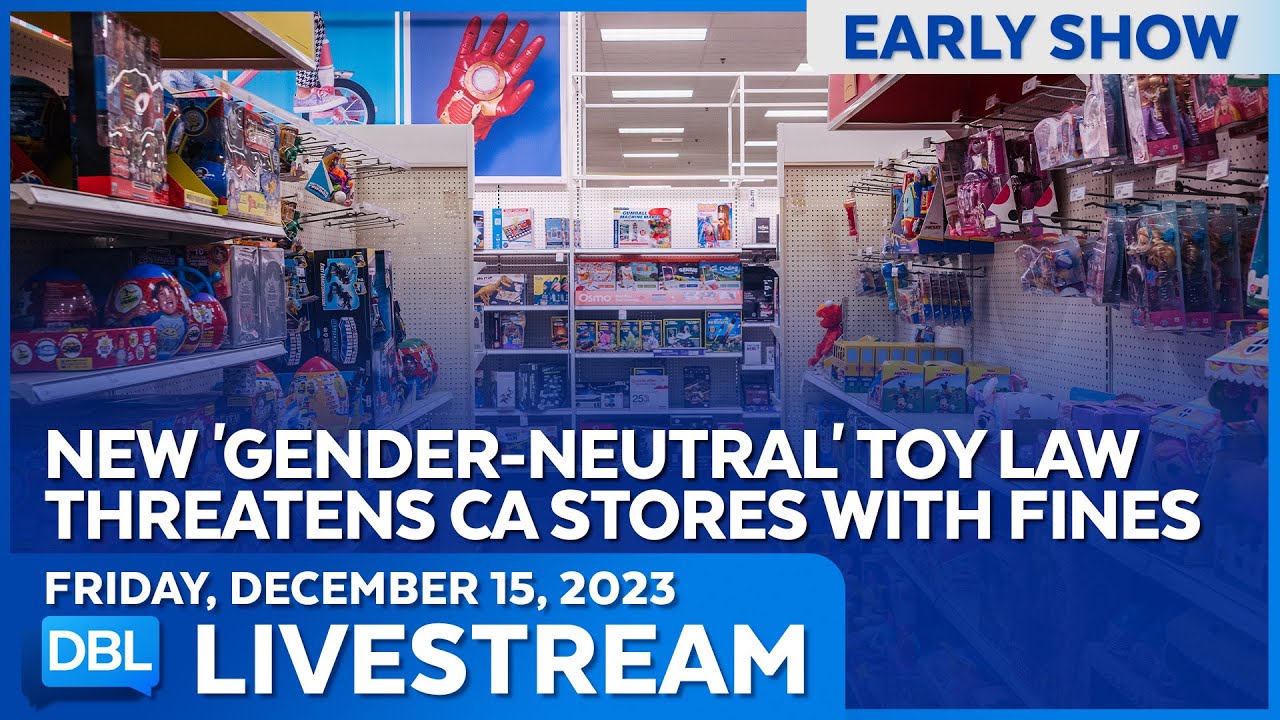 Stores Will Be Fined For Not Having A Gender Neutral Toy Section? - DBL ...