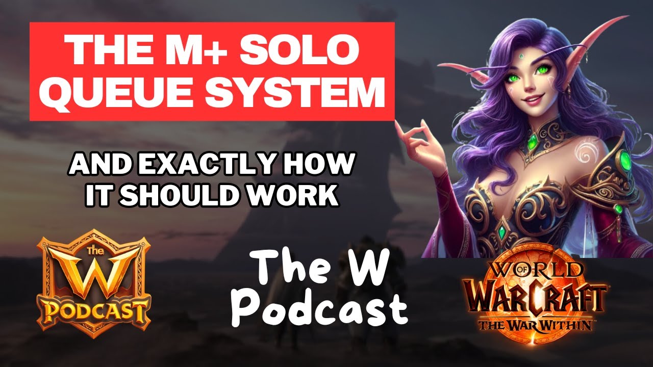 This is How The M+ Solo Queue System Should Work | The W Podcast Clips ...