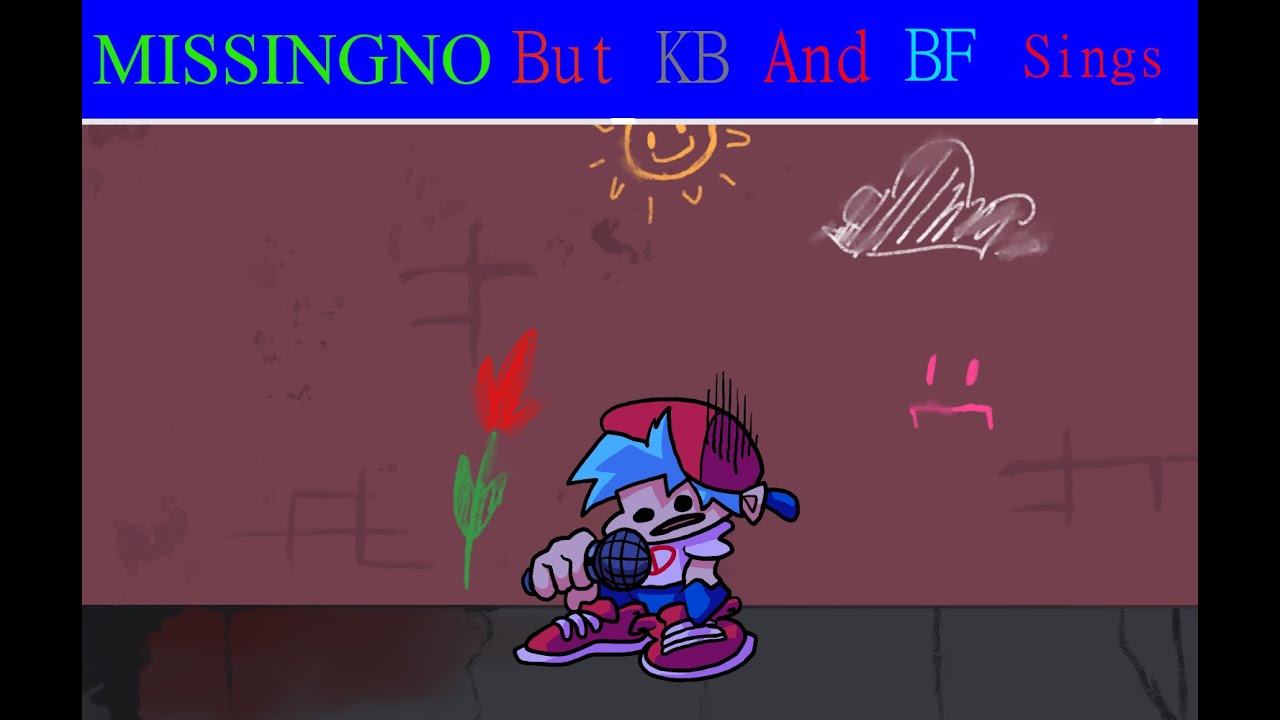 MISSINGNO But KB And BF Sings It ( Neary Finished ) - YouTube