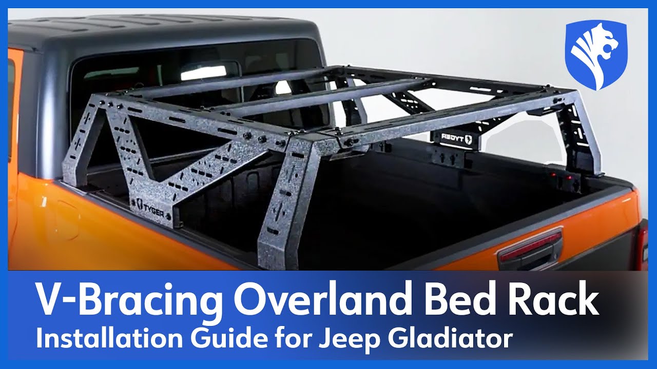 V-BRACING Gladiator Overlanding Bed Rack | Install Guide | TYGER AUTO ...