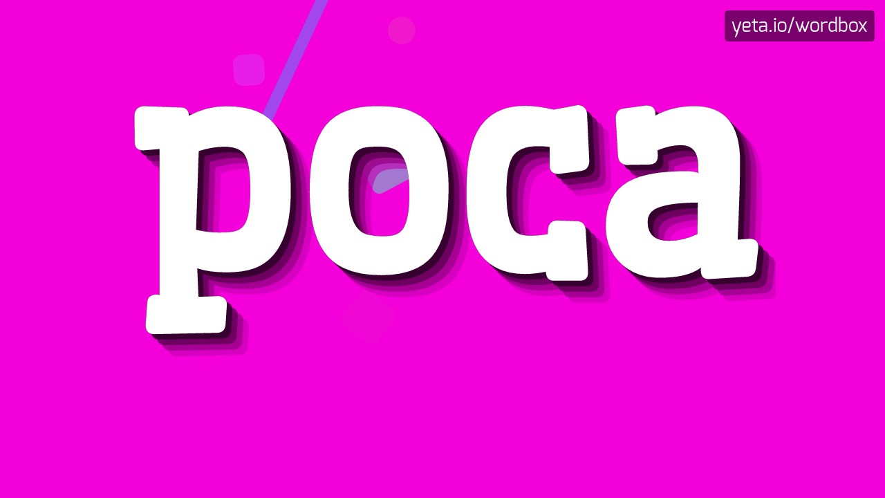 POCA - HOW TO PRONOUNCE IT!? - YouTube