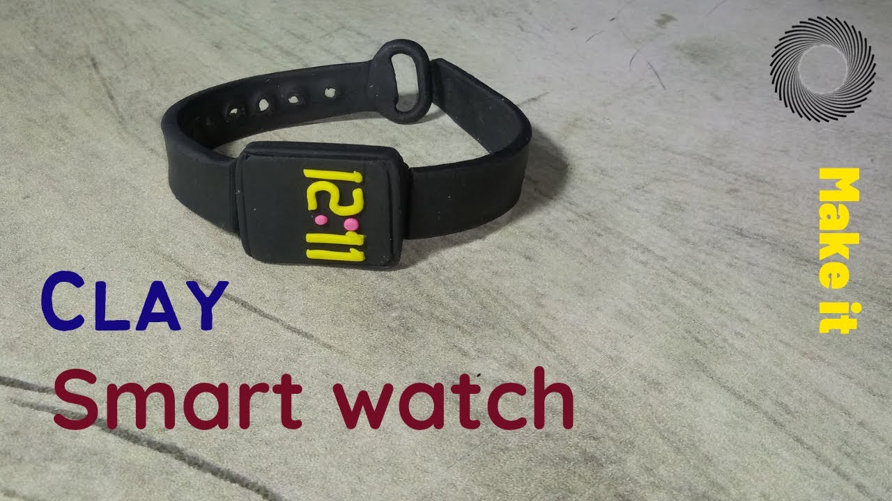 DIY smart watch | clay craft | R black craft studio. - YouTube