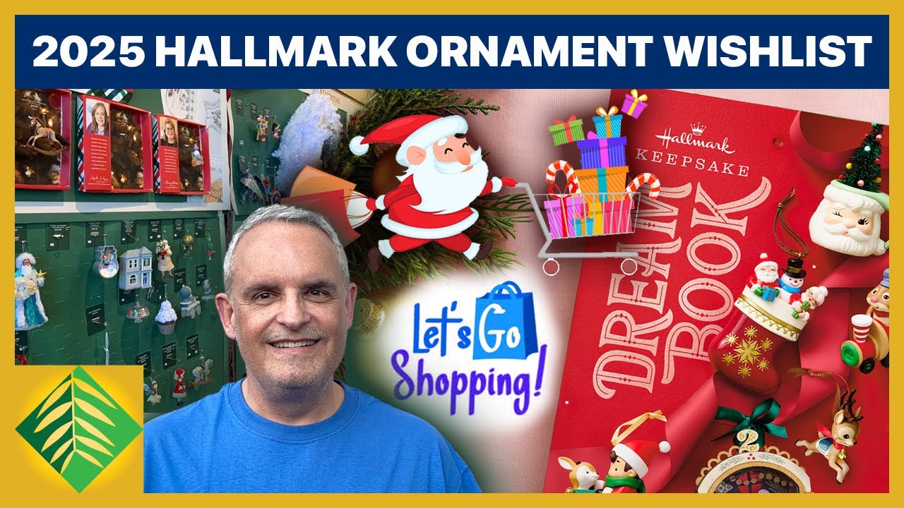 2025 Hallmark Keepsake Ornament Wish List | Life with Ben - YouTube