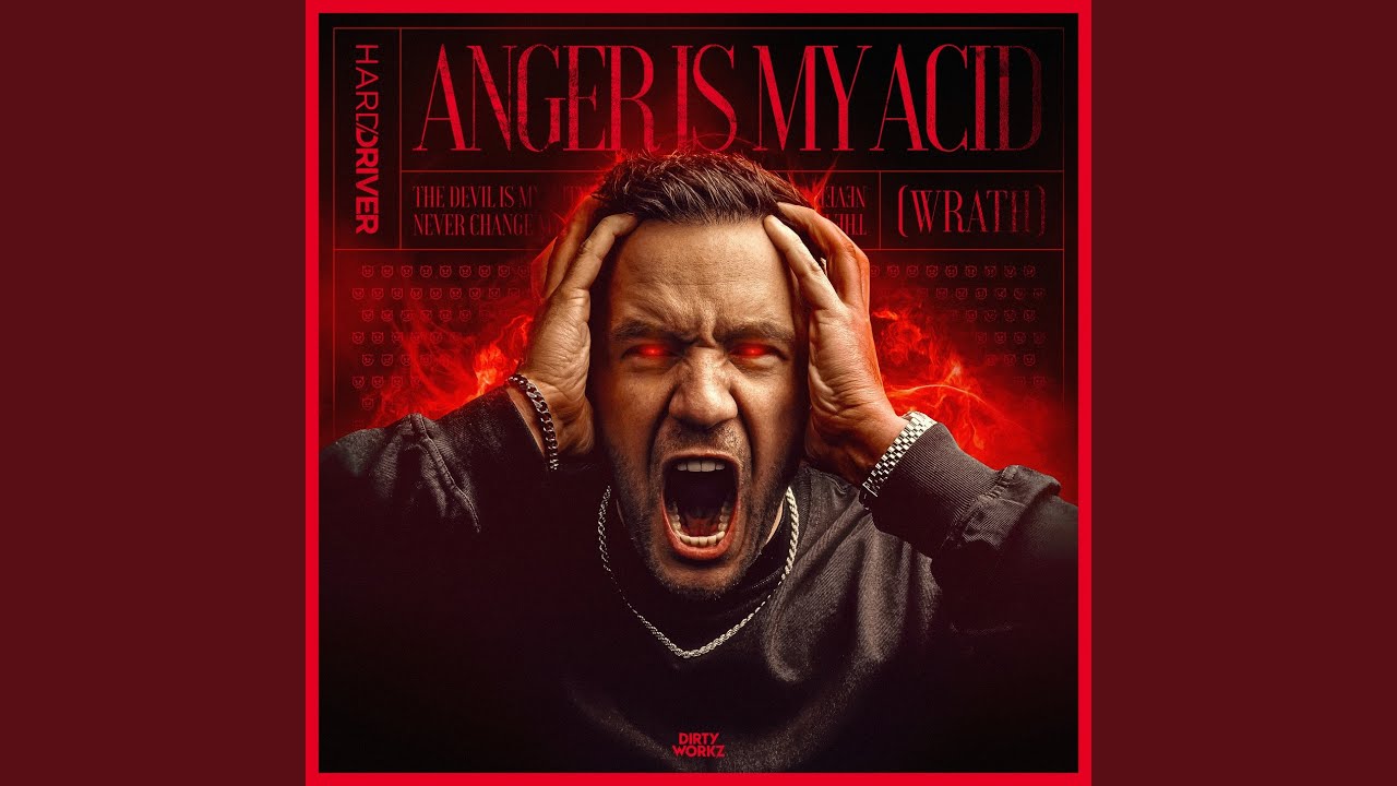 Anger Is My Acid (Wrath) - YouTube