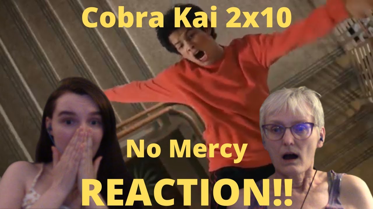 Cobra Kai Season 2 Episode 10 "No Mercy" REACTION!! - YouTube