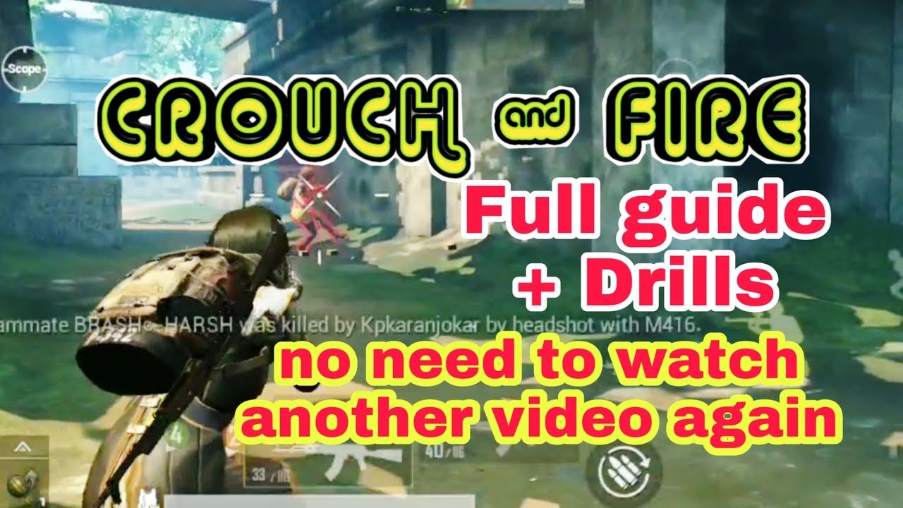 How to do Crouch and Fire , full guide, everything you need to know ...