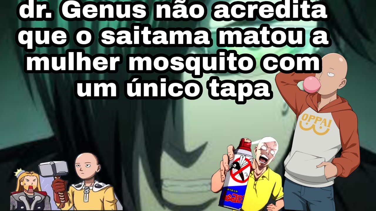 Dr.Genus impressionado com a força do saitama - one punch Man Road to ...