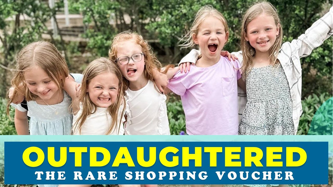 OutDaughtered | THE BUSBY QUINTS AND THE RARE SHOPPING VOUCHER ...