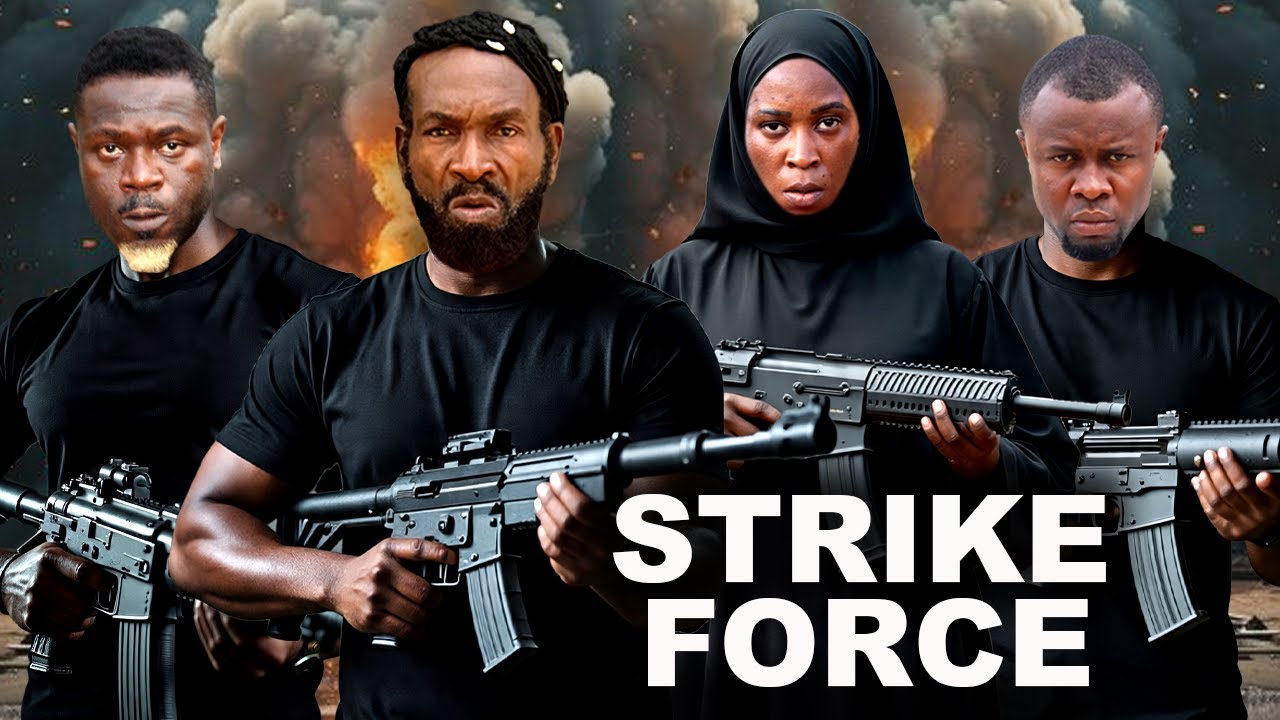 STRIKE FORCE | SYLVESTER MADU, MAX AKACHI, EMEKA IKE, NOLLYWOOD LATEST ...