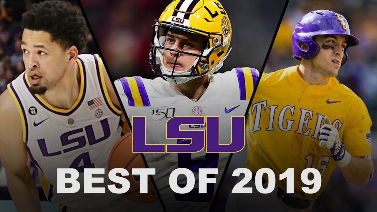 LSU's Greatest Moments of 2019 (Football, Baseball & Basketball) - YouTube