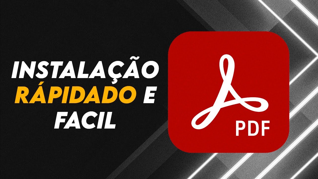 BAIXAR, INSTALAR E CONFIGURAR O MELHOR LEITOR DE PDF GRATUITO. ADOBE ...