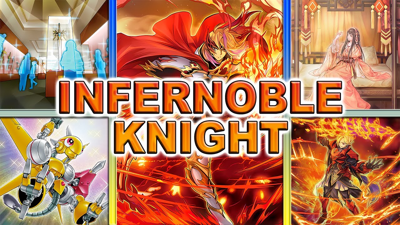 Yu-Gi-Oh! Infernoble Knight | Pós Duelist Nexus (Agosto 2023) - YouTube