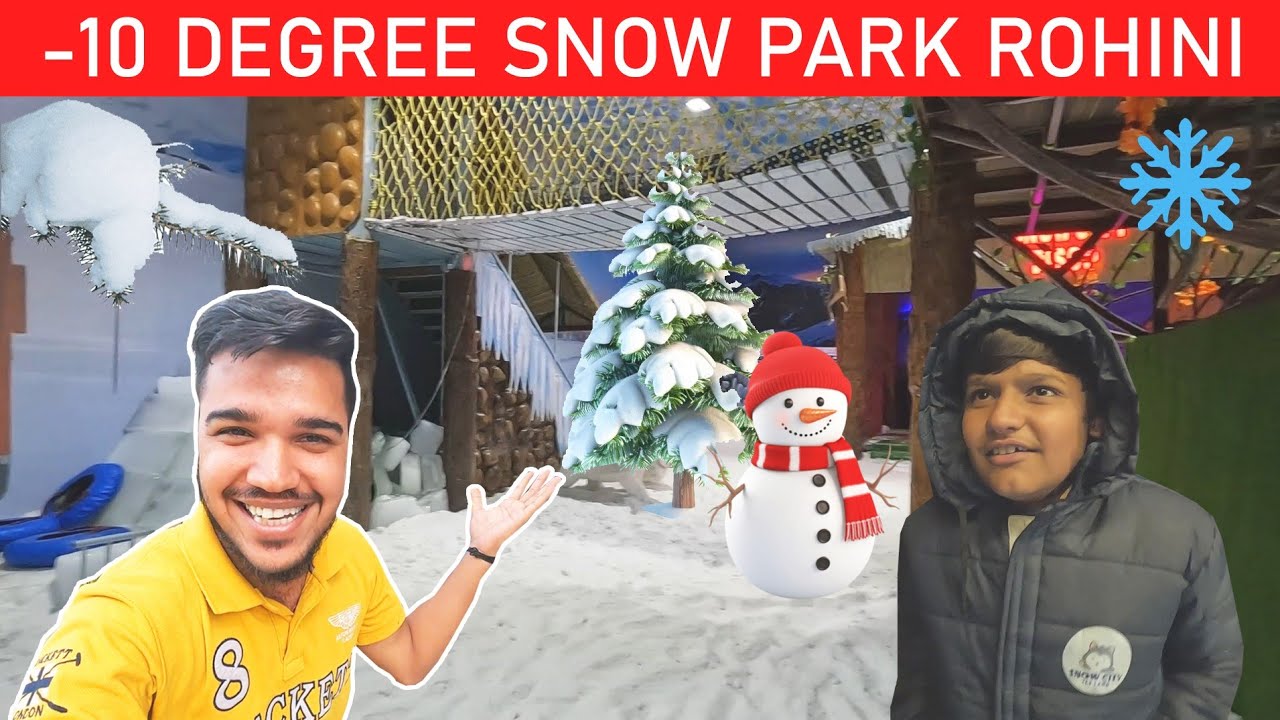 Snow City Adventure Island Rohini 2024 | Snow Park Adventure Island ...