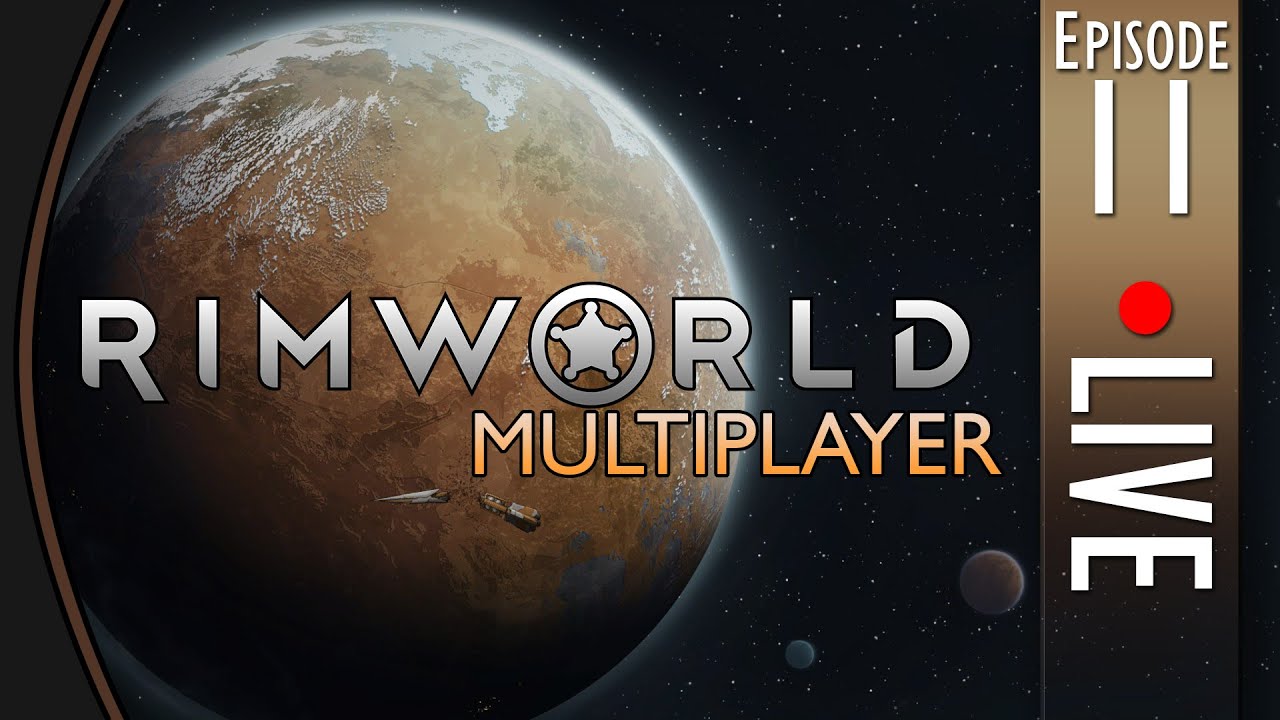 Rimworld Stuff - (Rimworld Multiplayer Co-op Test Stream) - EP11 - YouTube