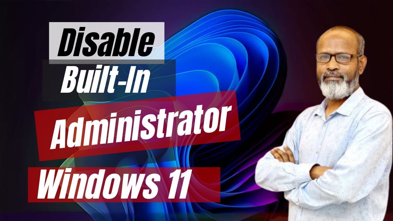 How to Disable Administrator Account In Windows 11 - YouTube