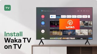 How To Install Wakatv On Any Tv Box Or Smart Tv Waka Tv Mp3 & Mp4 ...