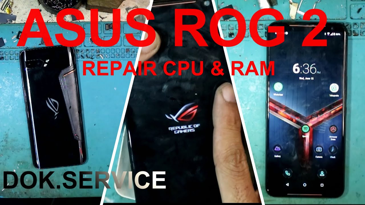 ASUS ROG 2 MATI TOTAL KADANG RESTART REPAIR IC CPU DAM RAM ALHAMDULILAH ...
