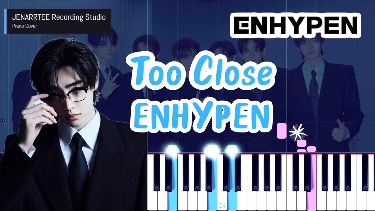 ENHYPEN 'Too Close' Piano Tutorial + Sheet Music - YouTube