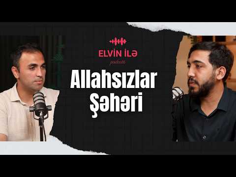 Cəhənnəmin xəritəsini çəkən adam | Elvinlə podcast | Yazar Uraqan Abdullayev