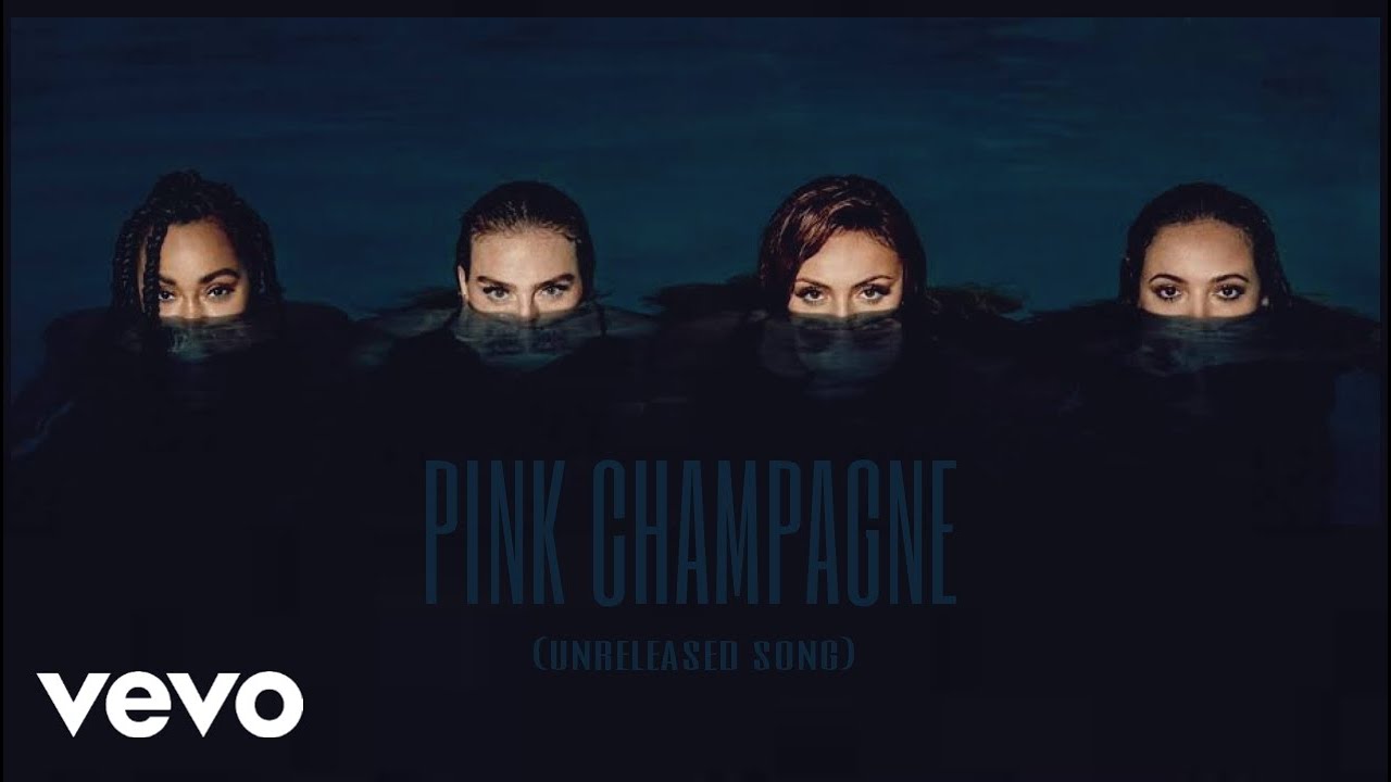 Little Mix - 'Pink Champagne' (Jade & Writers Demo) [Unreleased Song ...