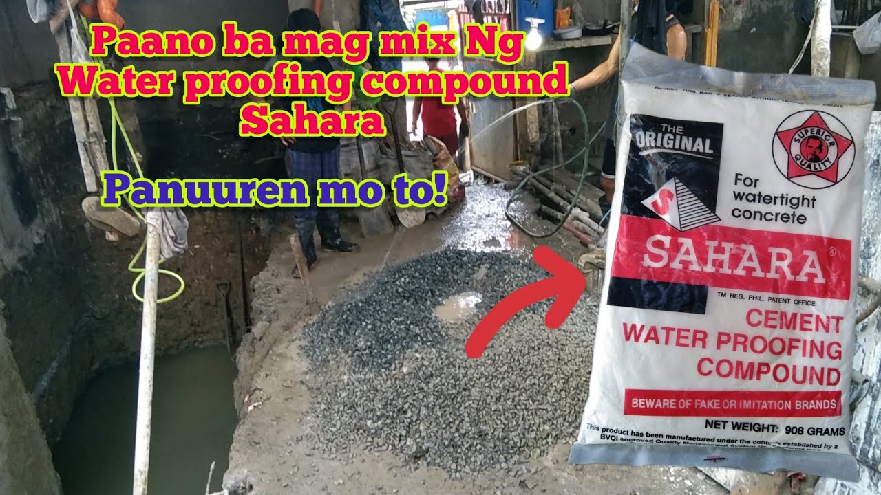 PAANO BA MAG MIX NG WATER PROOFING COMPOUND SAHARA /Darwin official ...