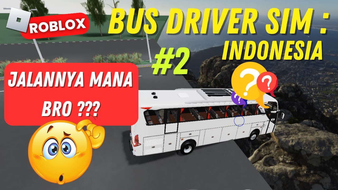 Bus Driver Sim Indonesia [ DEMO ] ROBLOX || Bus at End of the road. Bus ...