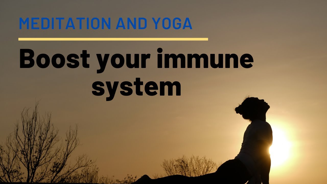 BOOST YOUR IMMUNE SYSTEM. Meditation and Yoga. Beginner - YouTube