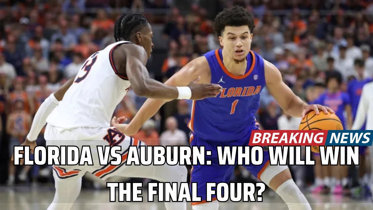 Florida vs Auburn Final Four Preview | 2025 NCAA Basketball ...
