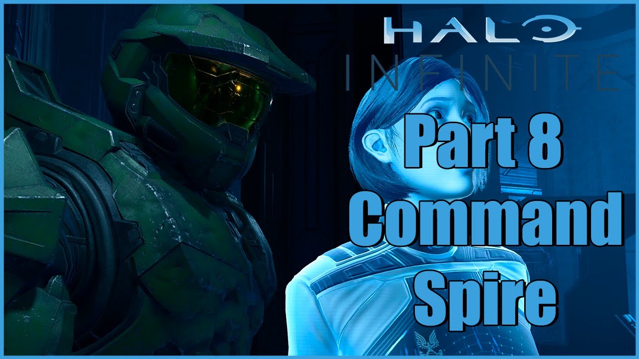 Halo Infinite - Part 8 - Command Spire - YouTube