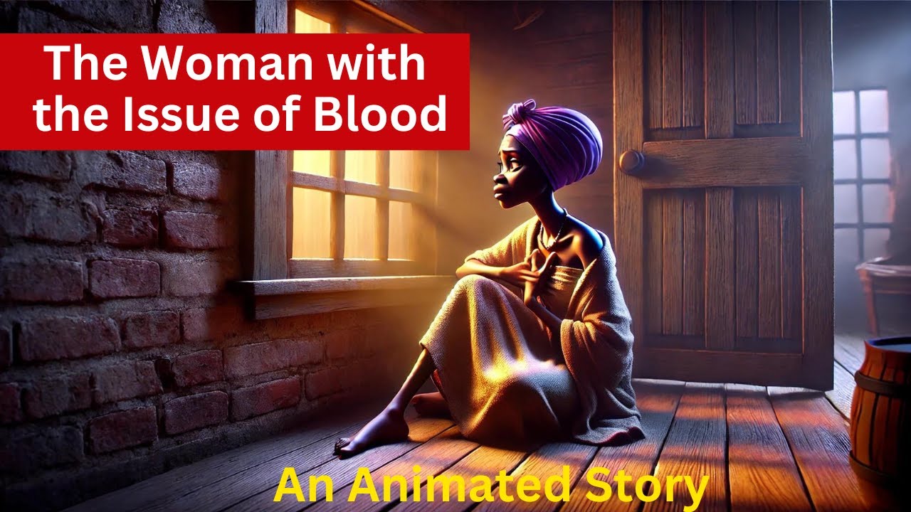 The Lady with the Issue of Blood: A Powerful Journey of Faith and ...