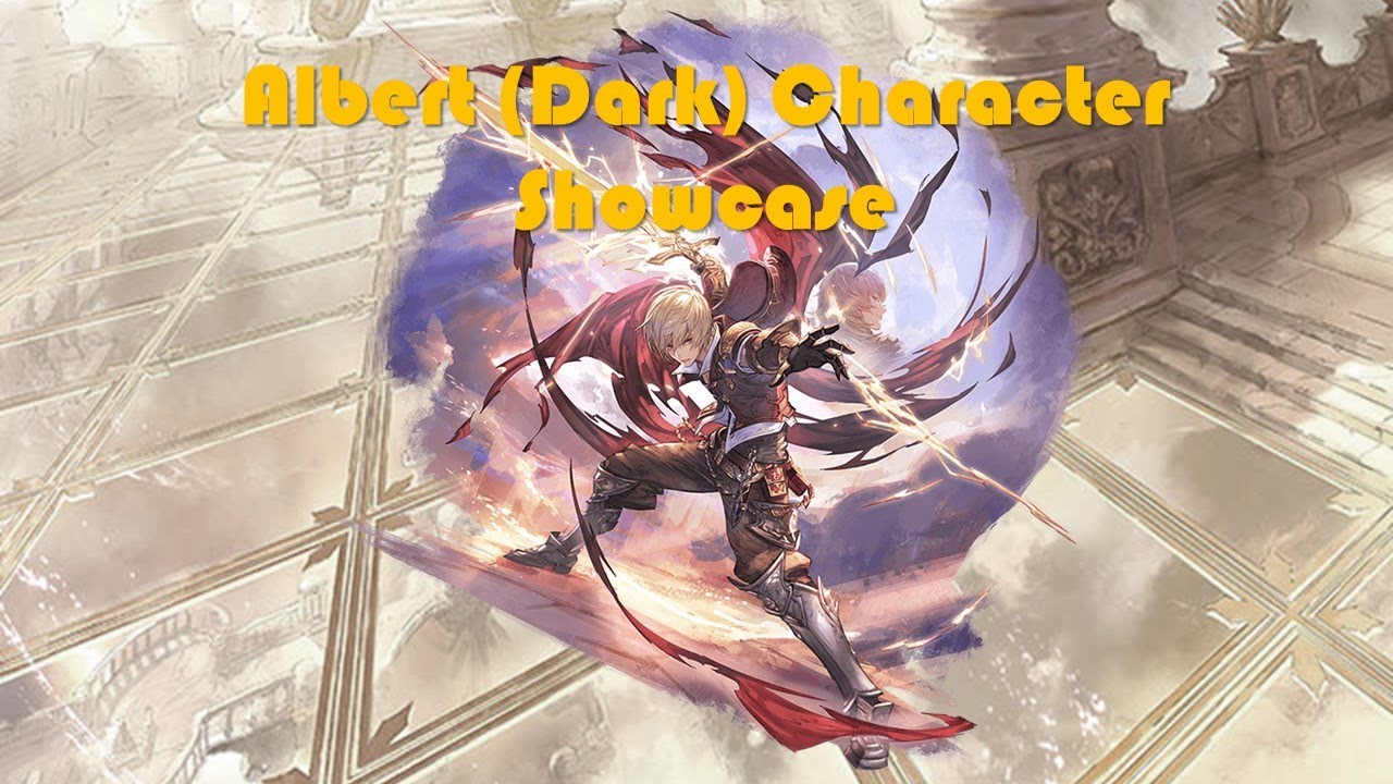 [Granblue Fantasy] Albert (Dark) Character Showcase + Fate Episodes ...
