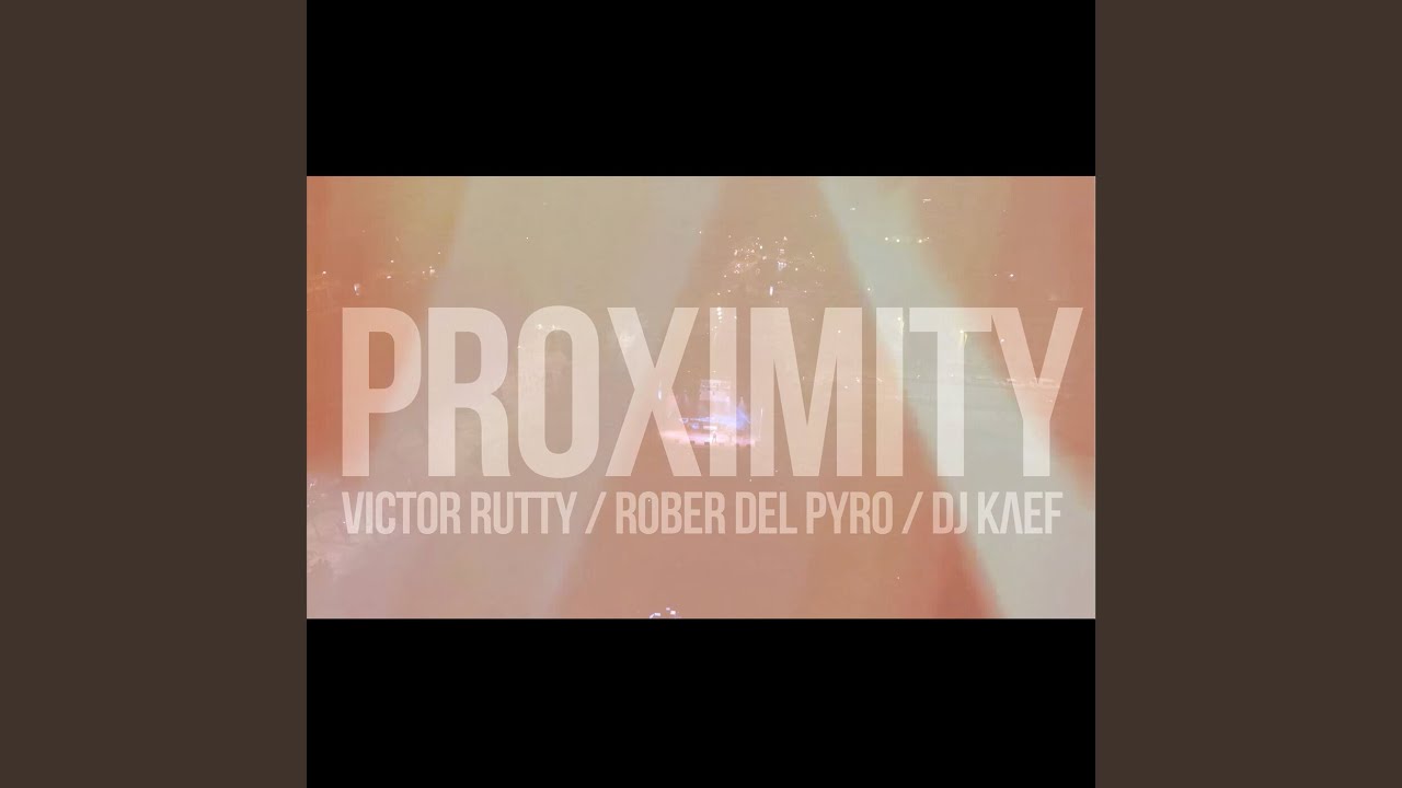 Proximity - YouTube Music