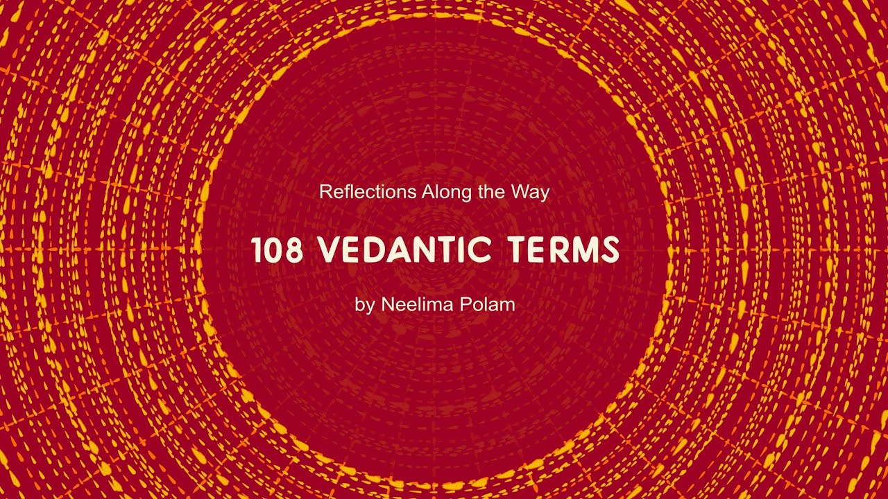 A peek into the 108 VEDANTIC TERMS book - YouTube