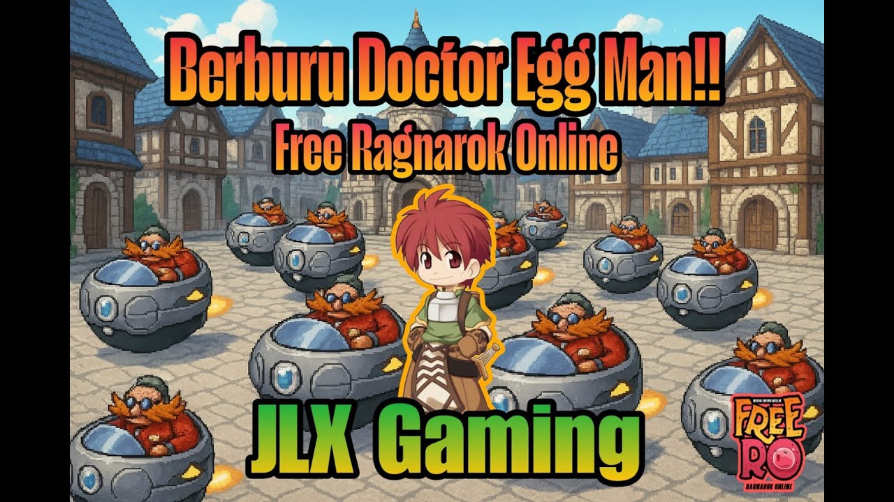 [LIVE🔥] Berburu Kembali Dr Egg Man di Prontera - FREERO - YouTube