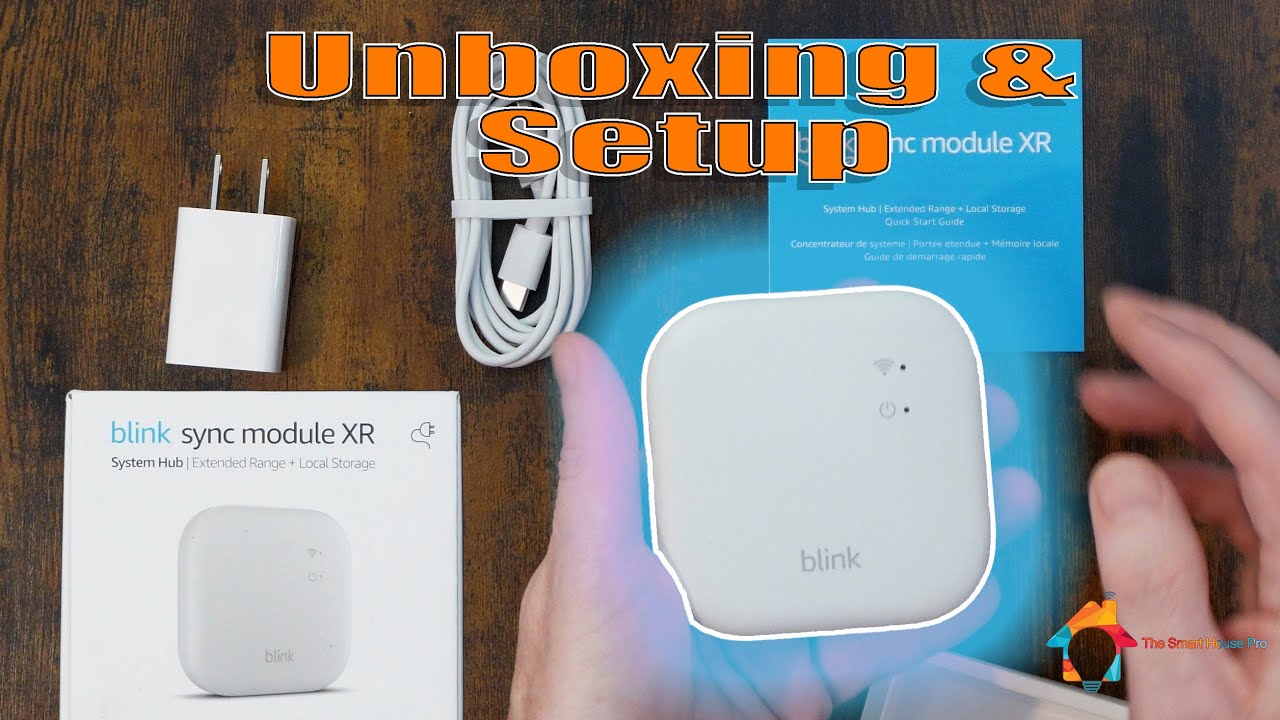 Blink Sync Module XR Unboxing & Full App Setup (Step-by-Step Guide ...