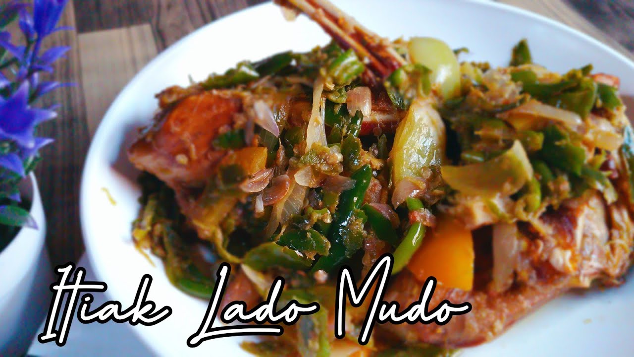 ITIK LADO MUDO RESEP LEGENDARIS DARI RANAH MINANG || Masakan Padang ...