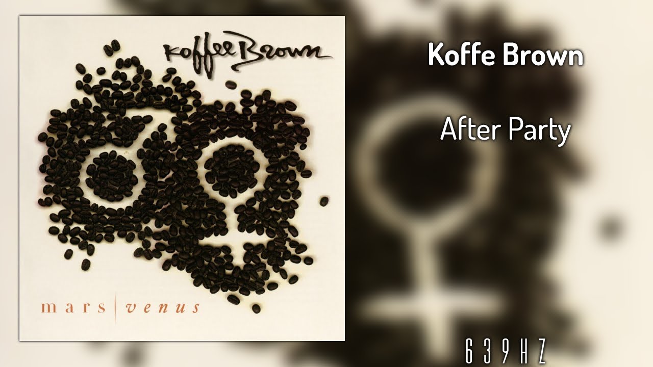Koffee Brown - After Party (639Hz) - YouTube