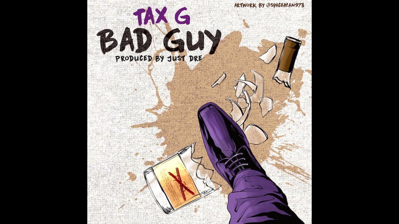 Tax G - Bad Guy (1738 Response) - YouTube Music