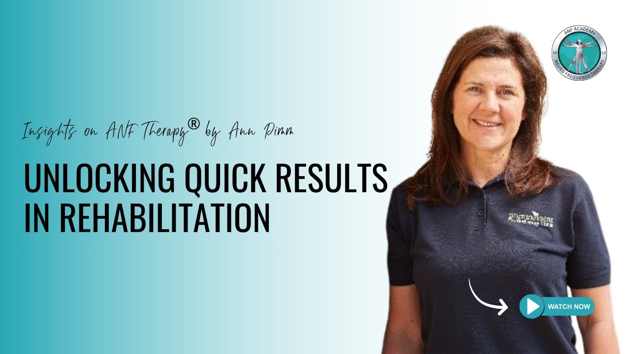 Unlocking Quick Results in Rehabilitation : Insights on ANF Therapy® by ...