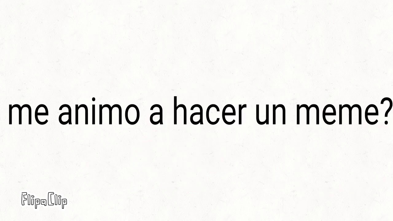 Me animo a hacer un meme? - YouTube