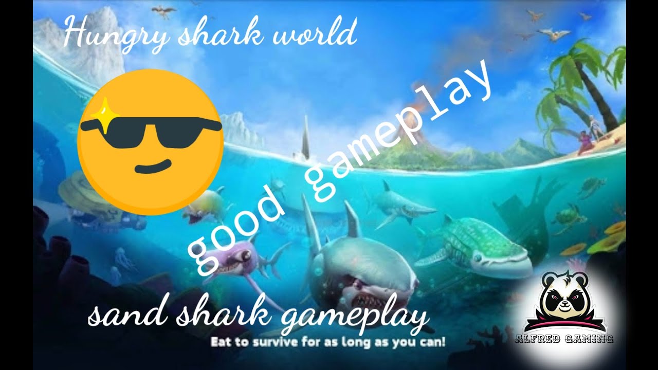 Sand shark gameplay/Hungry shark world - YouTube