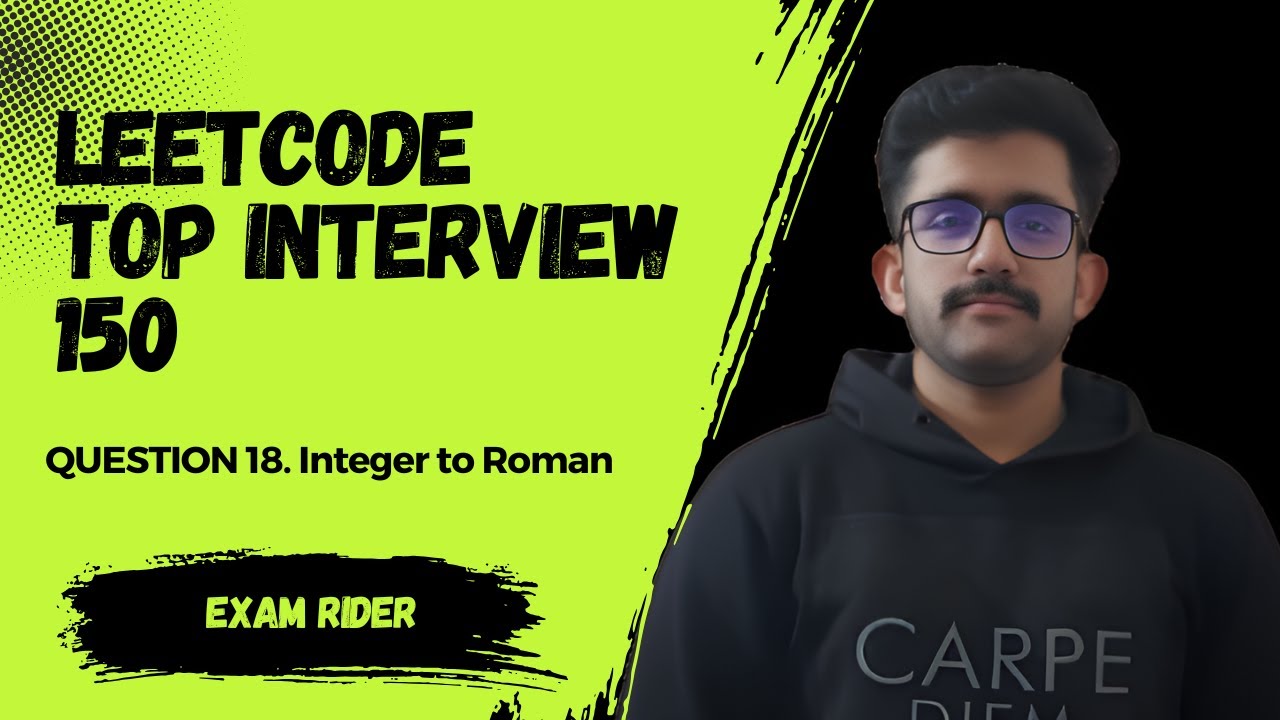 Integer To Roman Leetcode Top Interview 150 Youtube
