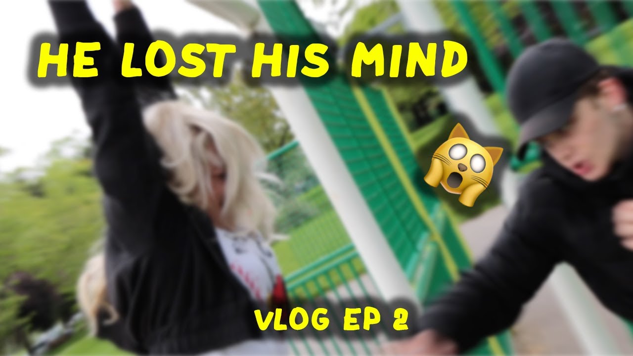 He Lost His MIND !! - Vlog Episode 2 - YouTube