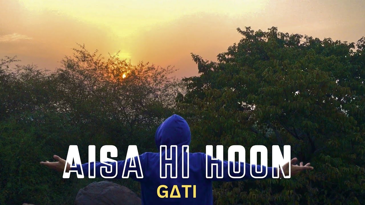 Official Song - AISA HI HOON || G∆TI - YouTube