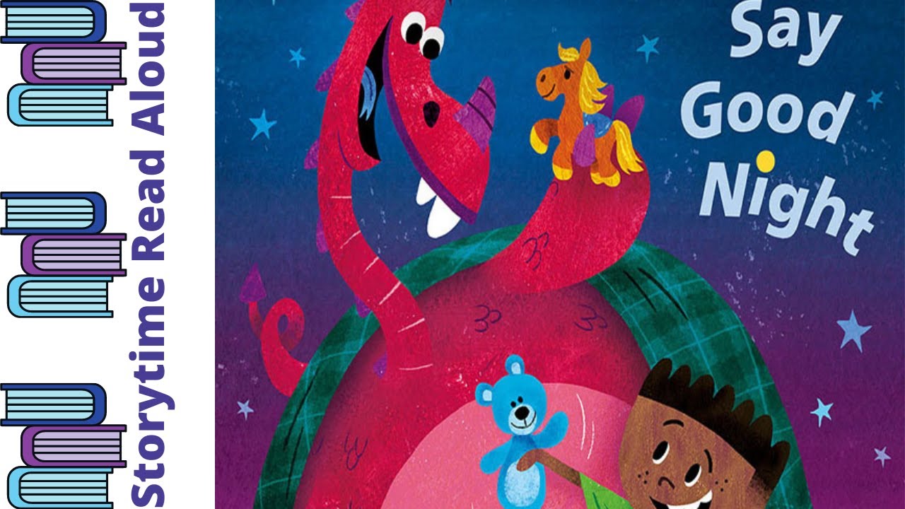 📚Rosie the Dragon and Charlie Say Goodnight | Books for Kids Read Aloud ...
