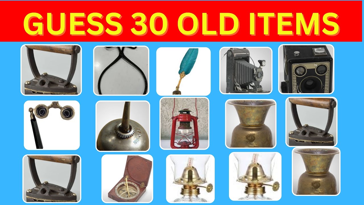 Can You Identify These 30 REALLY OLD Items from the Past in Just 5 ...