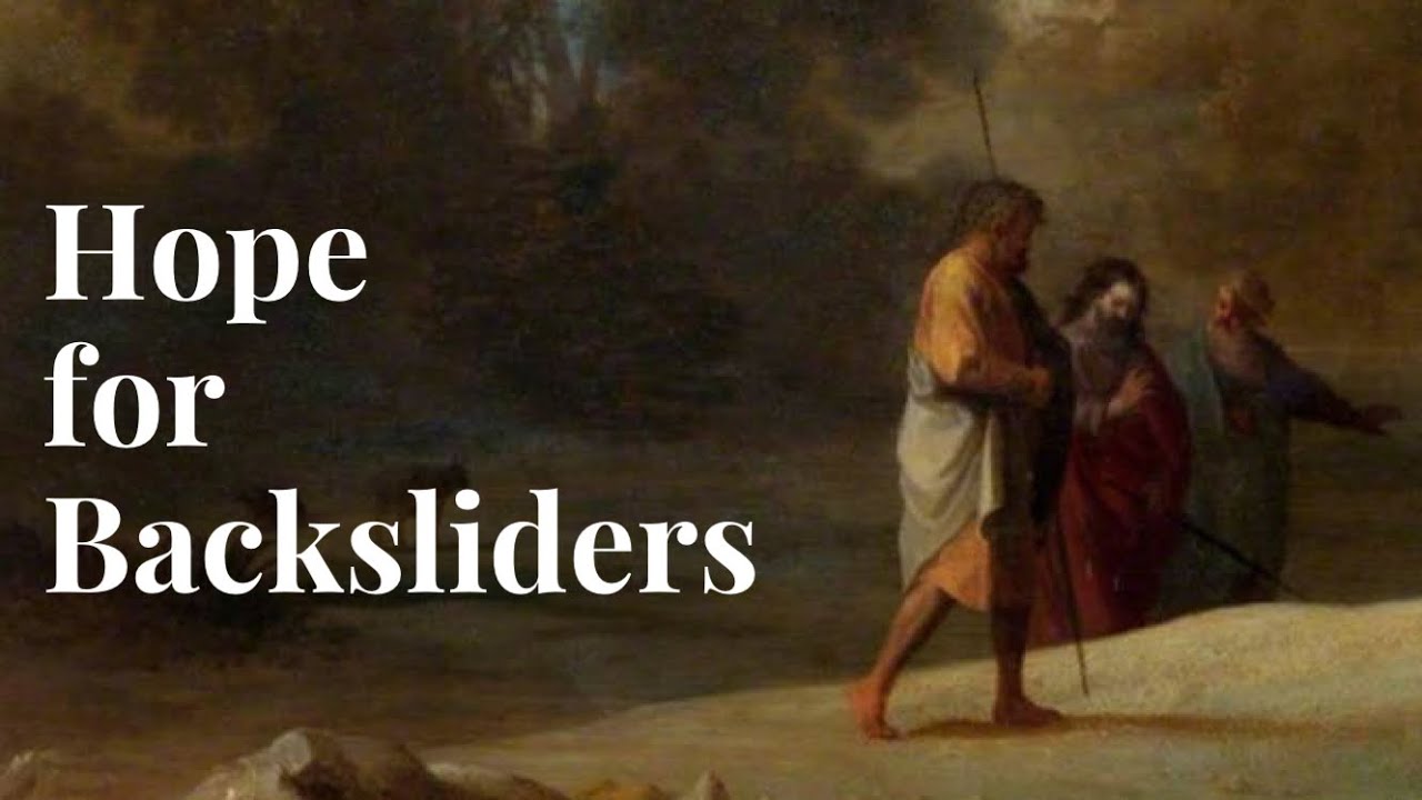 “Hope for Backsliders” | Luke 24:13-35 | - YouTube