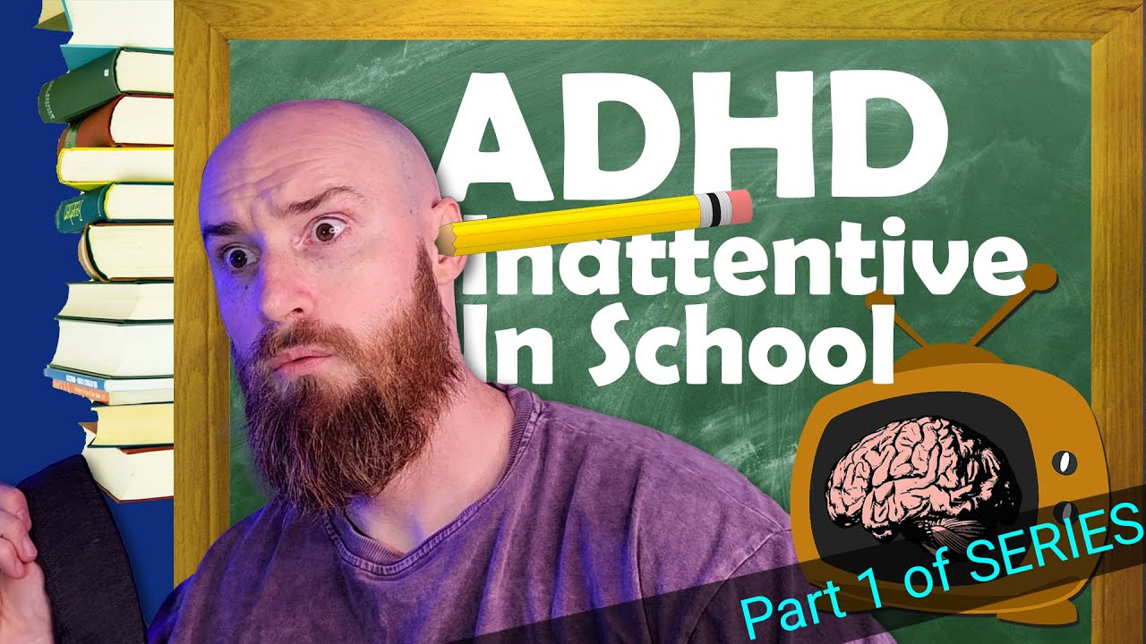 ADHD Symptoms Illustrated [Series] - ADHD-I in School - YouTube